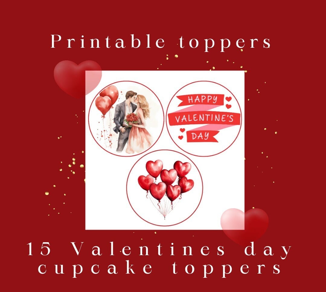 Valentines Day Cupcake Toppers Prinatable Etsy