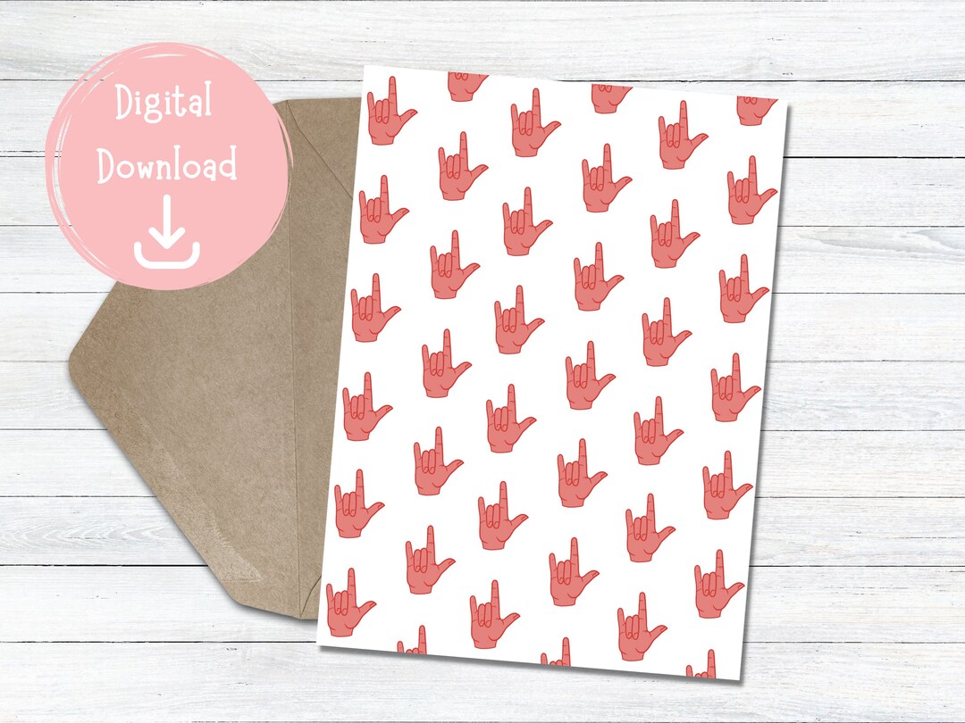 ASL I Love You Sign Language Printable Greeting Card Valentine's Day ...