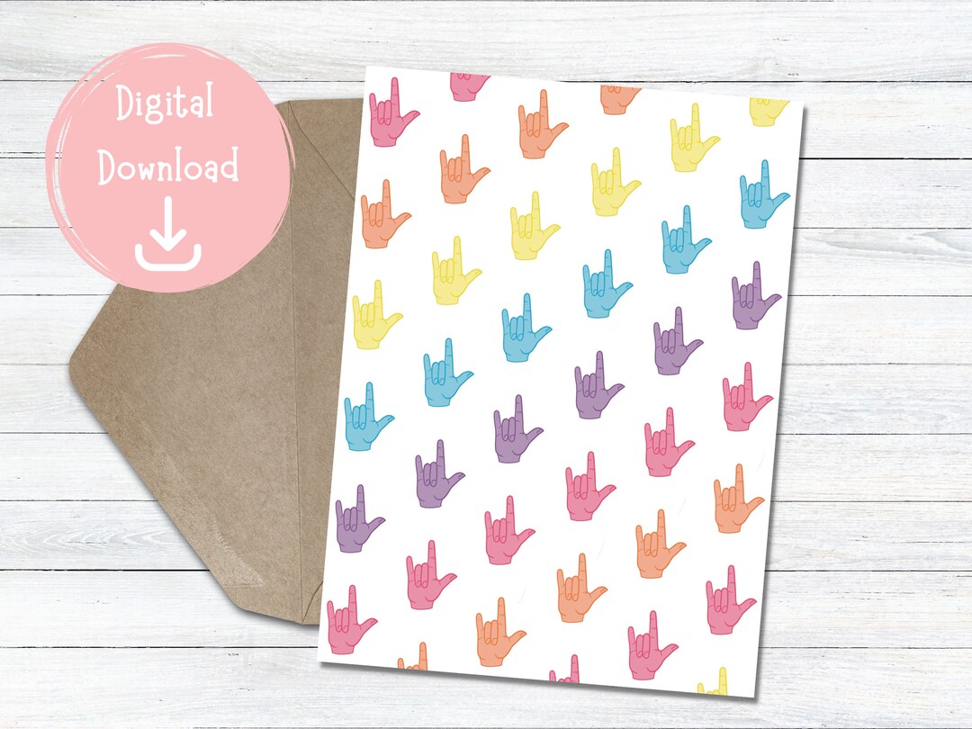 ASL I Love You Sign Language Printable Greeting Card Valentine's Day ...