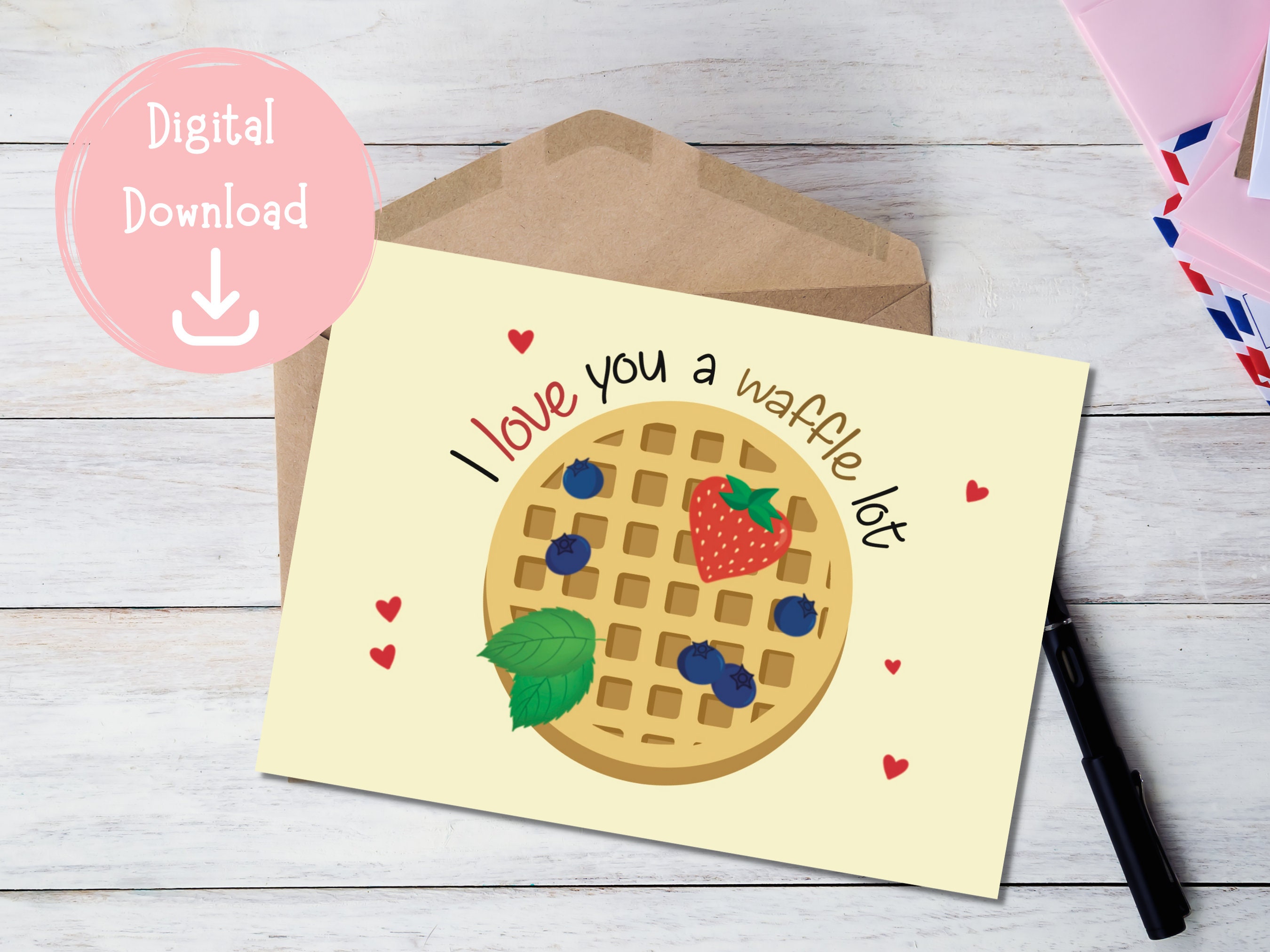 I Love You A Waffle Lot Printable Card, Printable Greeting Card ...