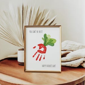 You Can't Be Beet Handprint Art Craft DIY, Fathers Day Printable ...