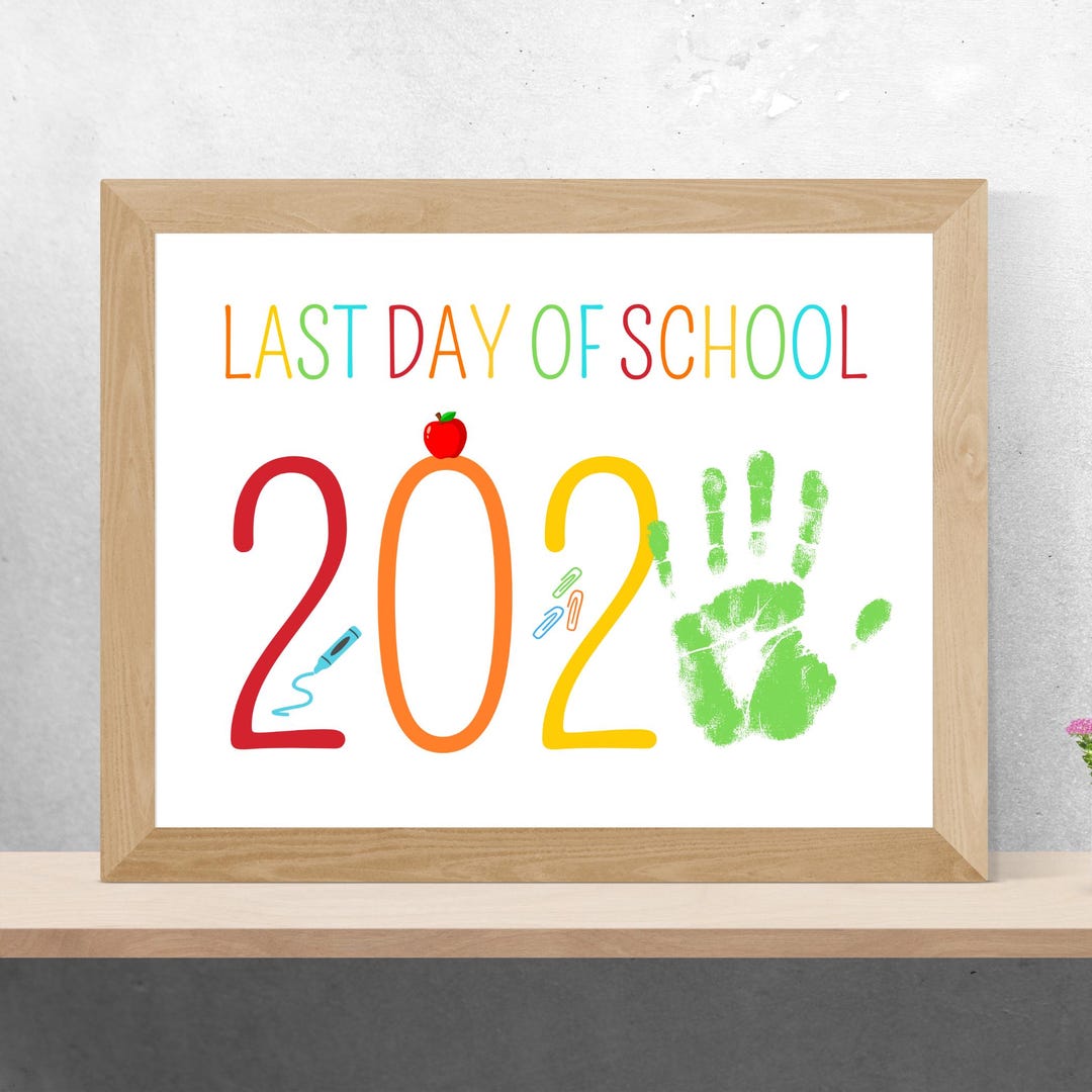 Last Day of School 2025 Handprint Art Craft, Toddler Handprint Craft ...