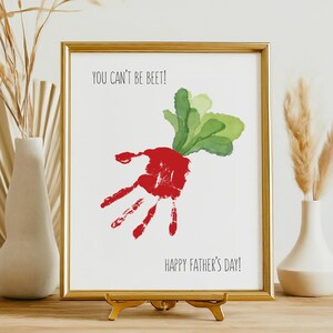 You Can't Be Beet Handprint Art Craft DIY, Fathers Day Printable ...