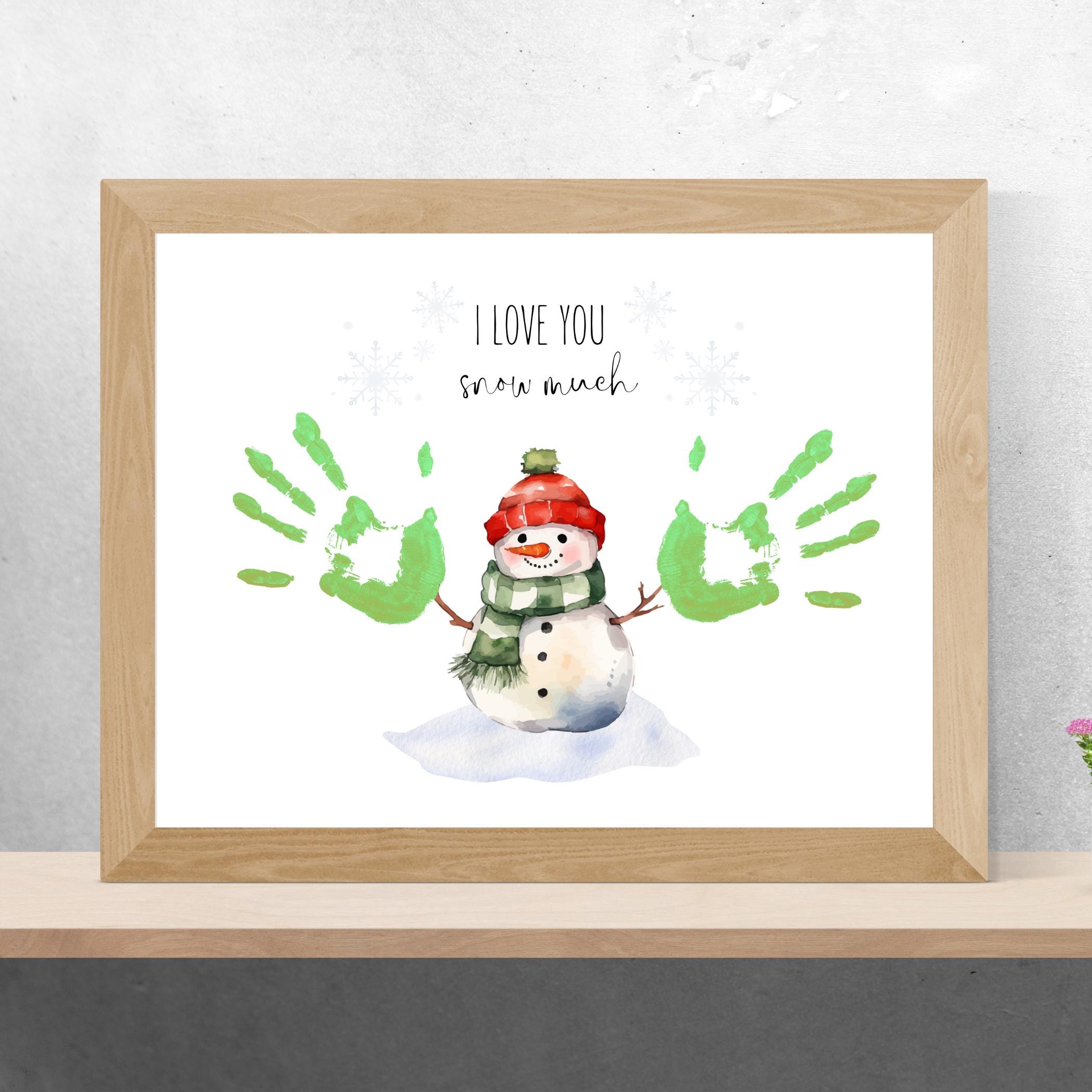 I Love You Snow Much Snowman Handprint Craft DIY, Preschool Toddler ...