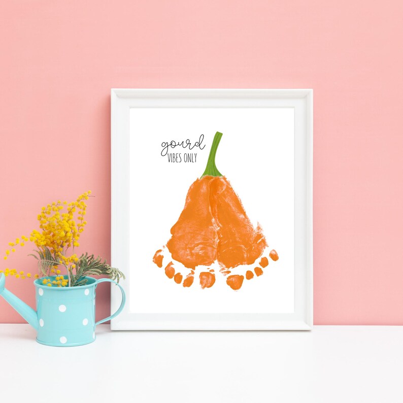 Gourd Vibes Only Footprint Art Craft DIY, Fall Pumpkin Handprint Craft ...