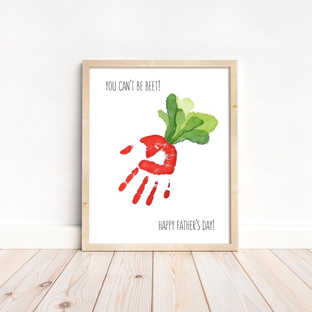 You Can't Be Beet Handprint Art Craft DIY, Fathers Day Printable ...