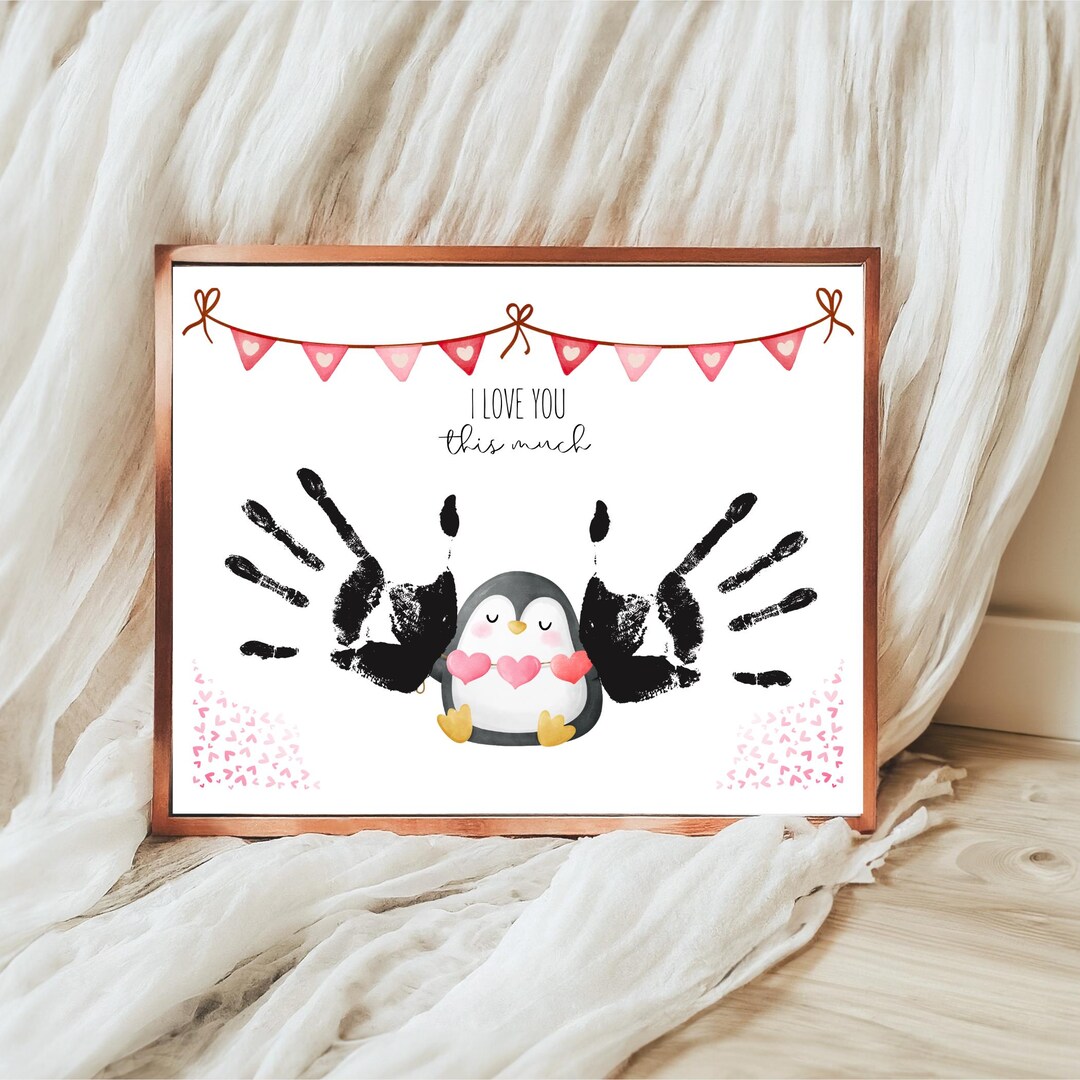 I Love You This Much Handprint Craft, Valentine's Day Penguin Handprint ...