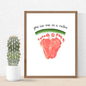 You Are One in A Melon Footprint Art Craft DIY, Summer Watermelon ...