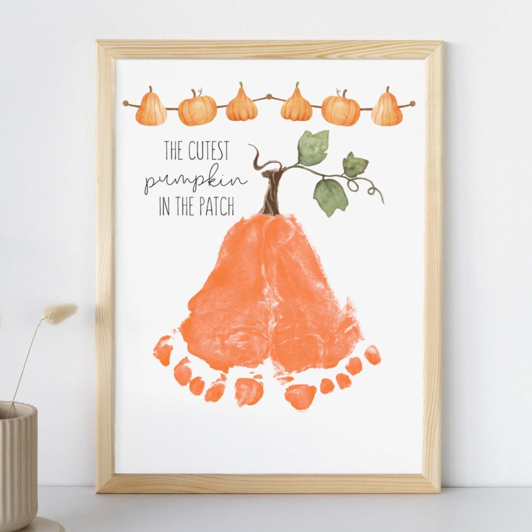 Cutest Pumpkin in the Patch Footprint Art Craft DIY, Fall Pumpkin ...