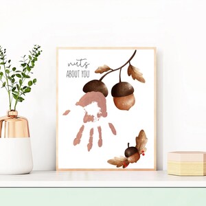 Acorn Nuts About You Footprint Art Craft DIY, Autumn Handprint Craft ...