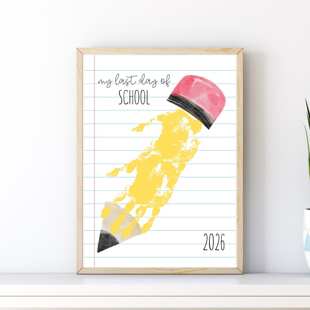 Last Day of School Handprint Craft, End of School Year Pencil Keepsake ...