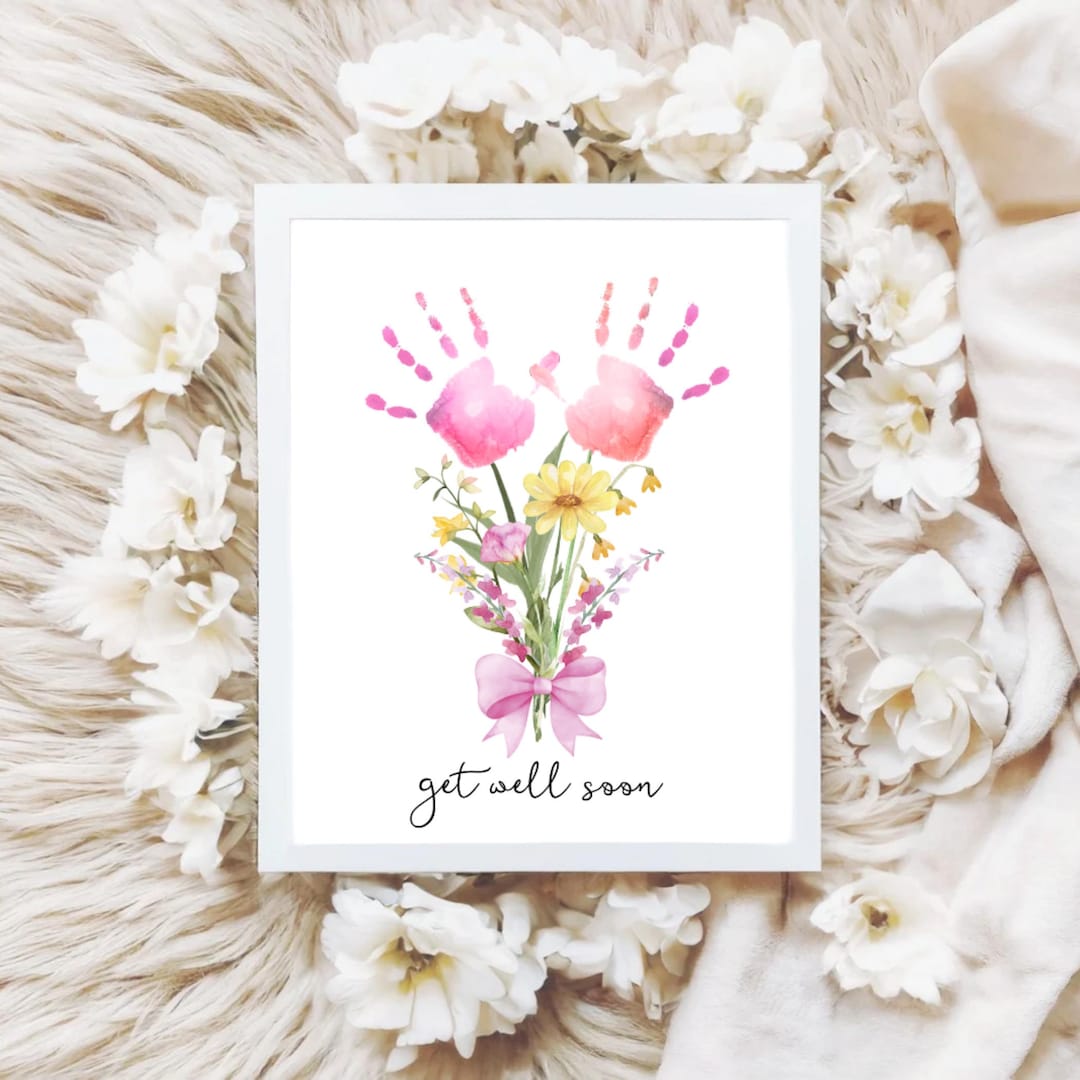 Get Well Soon Flower Bouquet Handprint Art Craft DIY, Well Wishes ...