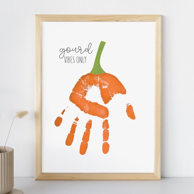 Gourd Vibes Only Footprint Art Craft DIY, Fall Pumpkin Handprint Craft ...