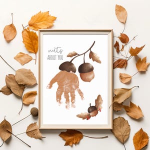 Acorn Nuts About You Footprint Art Craft DIY, Autumn Handprint Craft ...