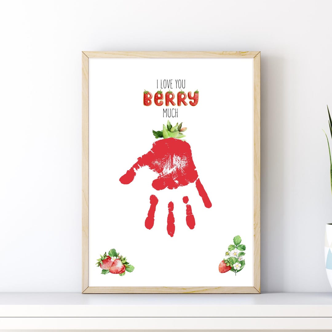 I Love You Berry Much Handprint Art Craft DIY, Mother's Day Handprint ...