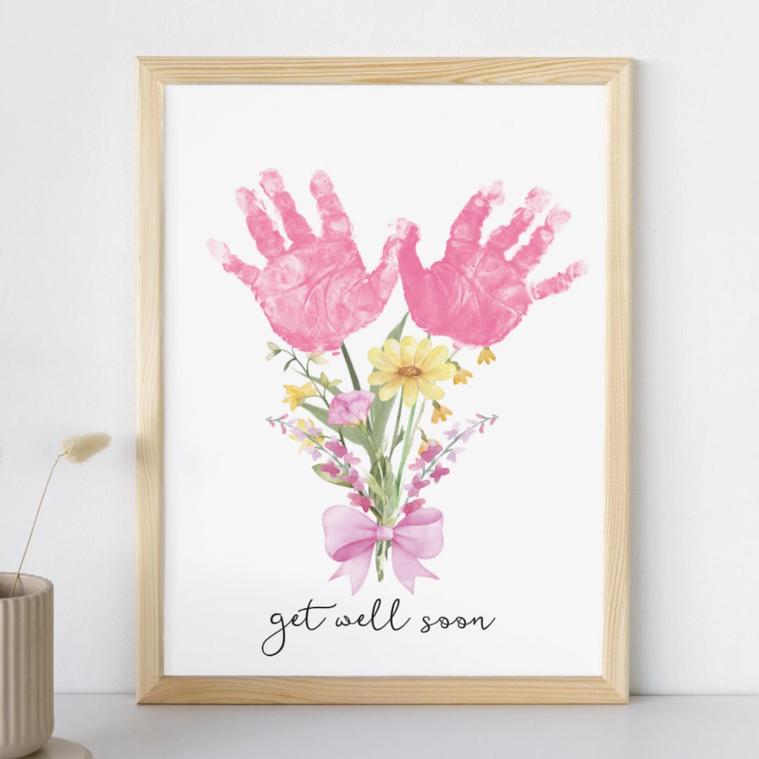 Get Well Soon Flower Bouquet Handprint Art Craft DIY, Well Wishes ...