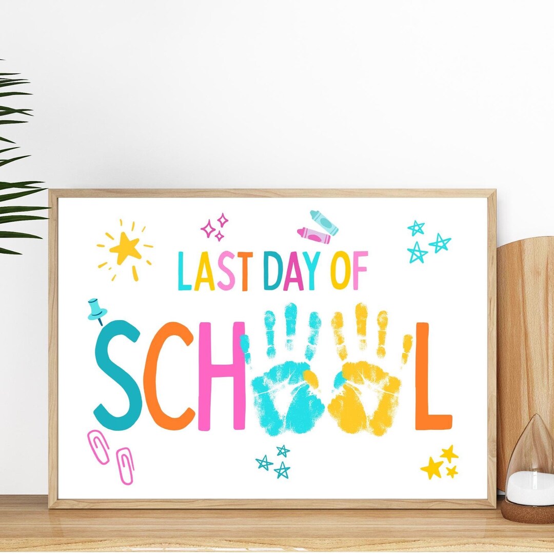 Last Day of School Handprint Art Craft, Toddler Handprint Craft ...