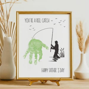 Fishing Fathers Day Footprint Art, You're A Reel Catch Fisherman ...