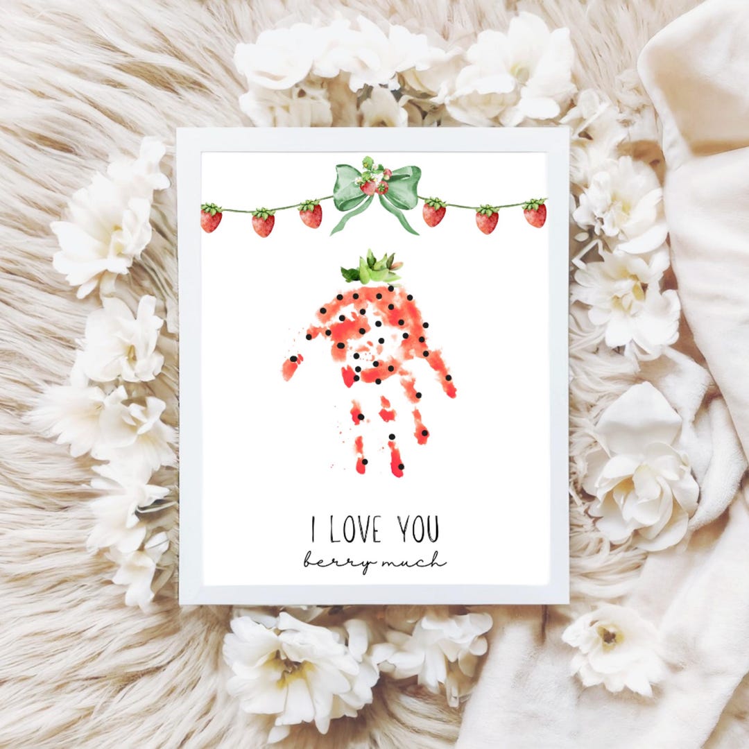I Love You Berry Much Handprint Art Craft DIY, Mother's Day Handprint ...