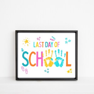 Last Day of School Handprint Art Craft, Toddler Handprint Craft ...