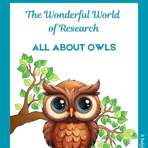 The Wonderful World of Research: Owl Edition, All About Owls, Owl ...