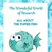 The Wonderful World of Research: Pufferfish Edition, All About ...