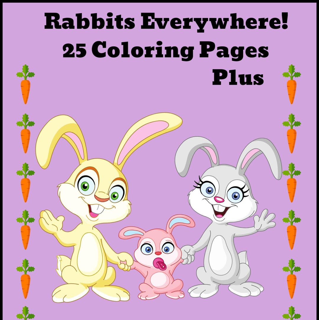 Rabbits Everywhere/25 Coloring Pages Plus/cute Rabbits to Color/funny ...