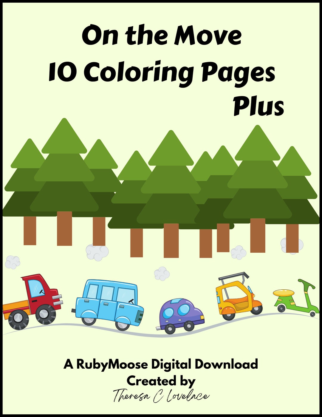 On the Move: 10 Coloring Pages PLUS, Modes of Transportation ...