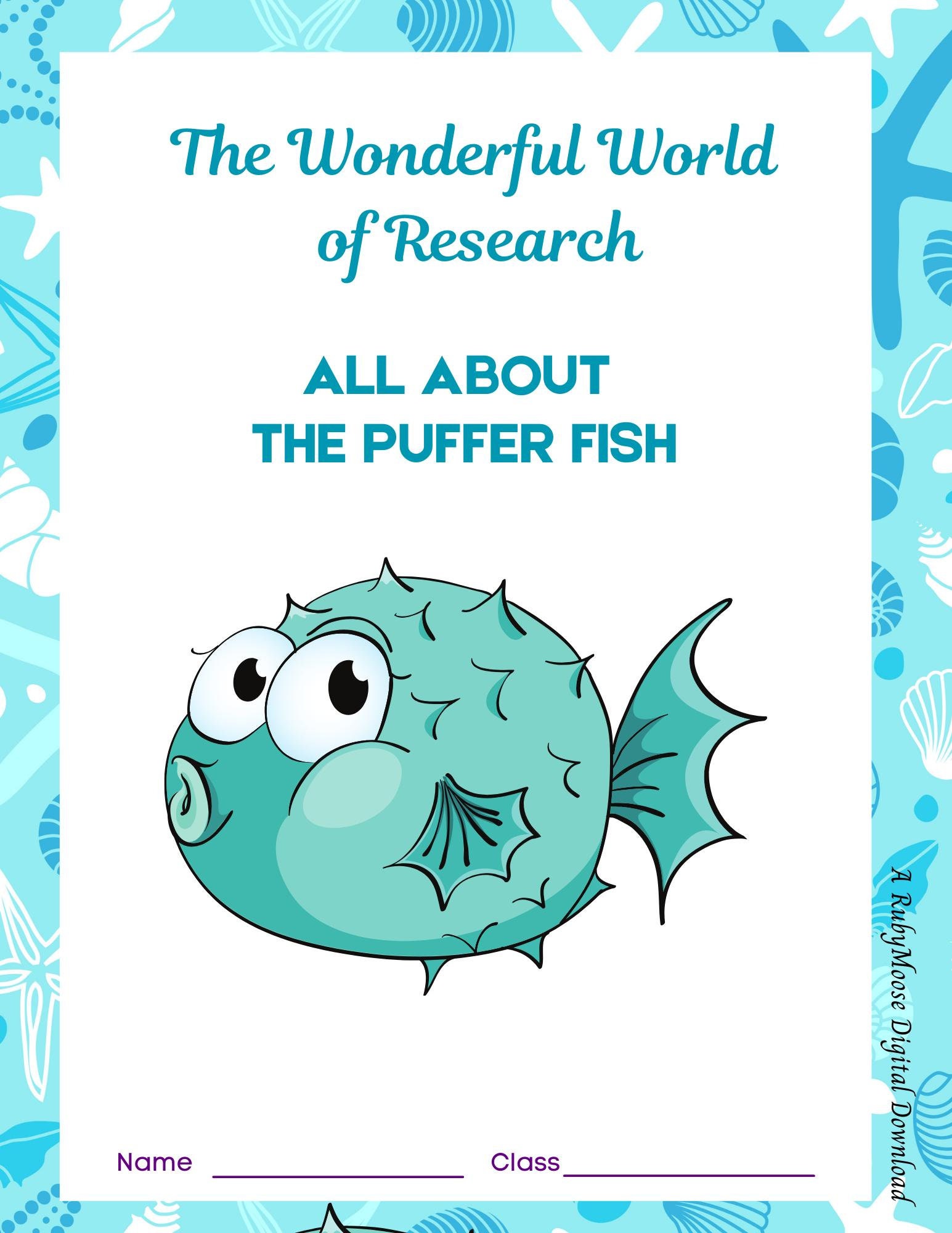 The Wonderful World of Research: Pufferfish Edition, All About ...