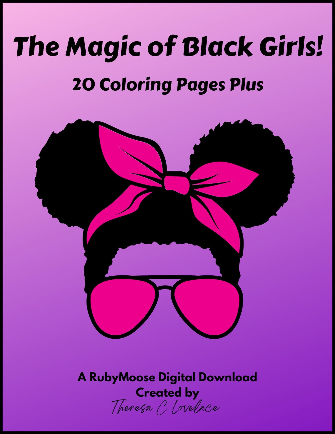 The Magic of Black Girls: 20 Coloring Pages Plus, Black Girl Magic ...