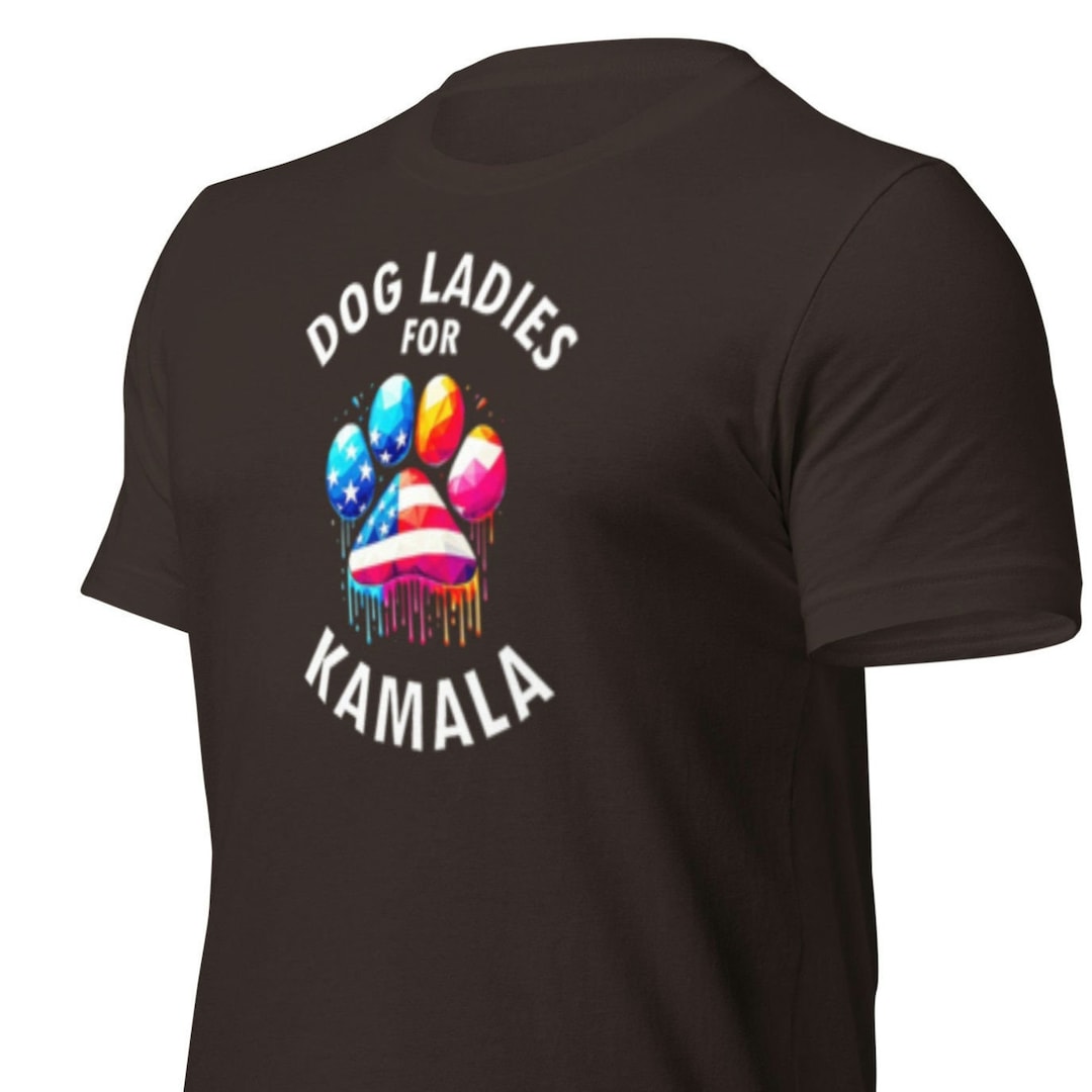 Dog Ladies for Kamala Kamala 2024 Tshirt Staple Tee Kamala Harris Merch ...