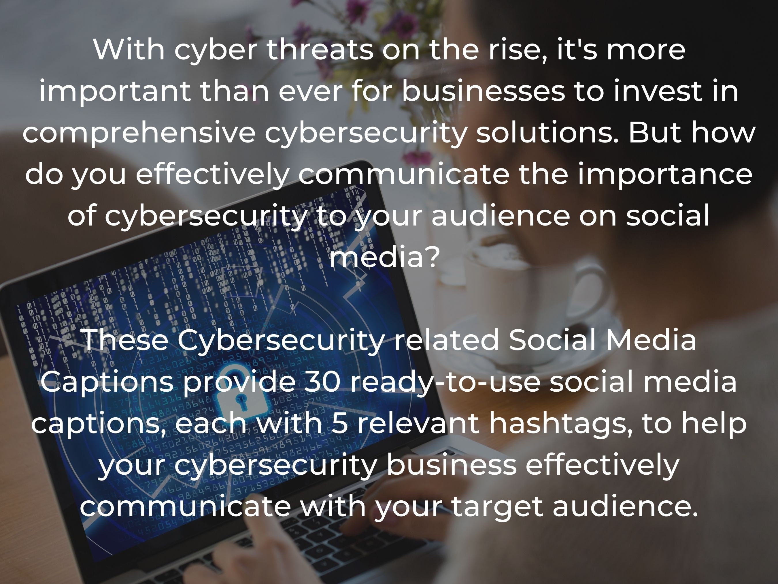 Social Media Captions for Cybersecurity | Social Media for ...