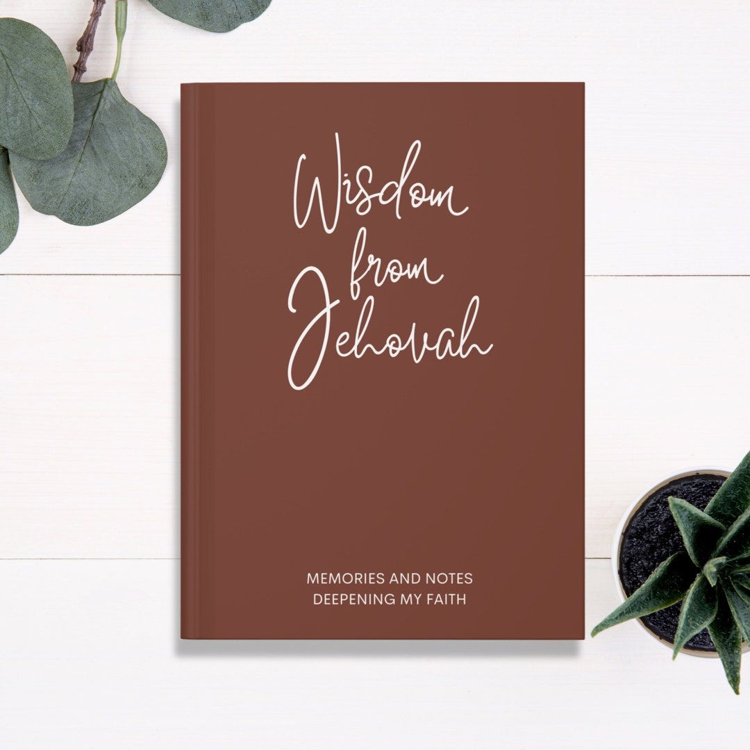 JW Personal Study Journal: Wisdom From Jehovah -memories & Notes for ...