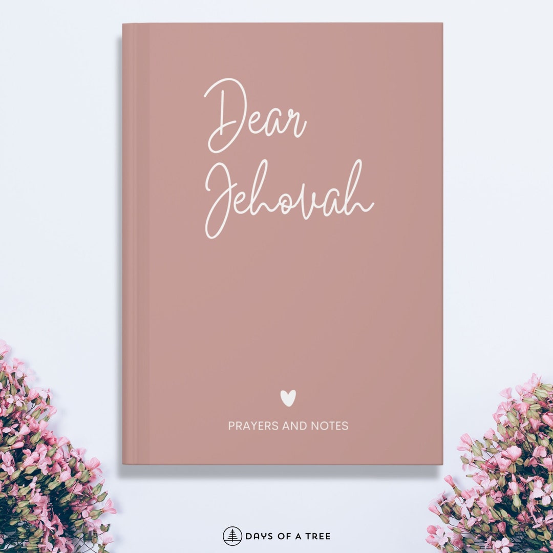 Dear Jehovah Journal for Daily Reflections Prayers & Bible Notes ...