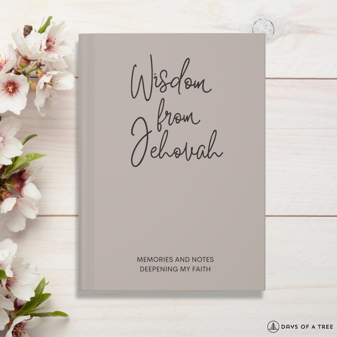 Wisdom From Jehovah Notebook Memories and Notes Journal for Jehovah's ...