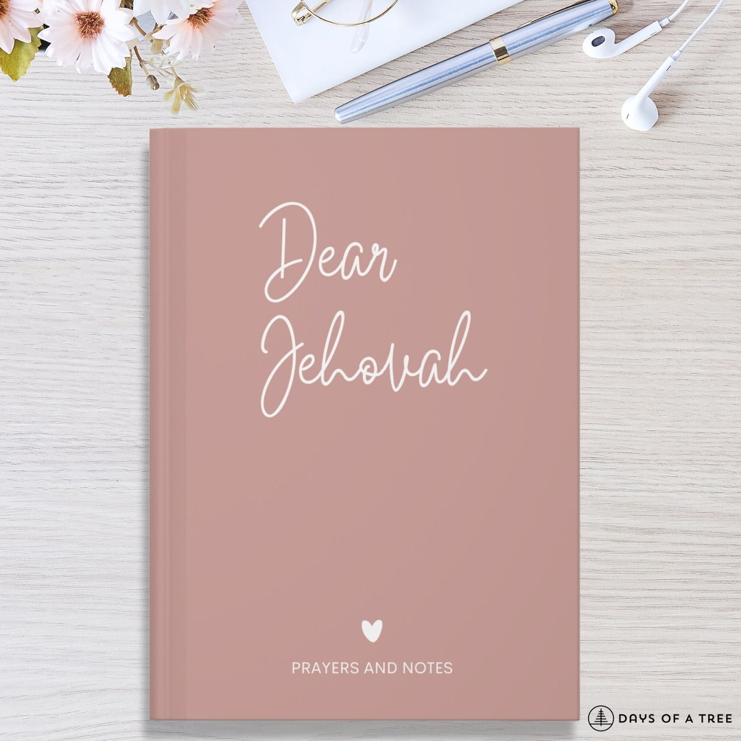Dear Jehovah Journal for Daily Reflections Prayers & Bible Notes ...