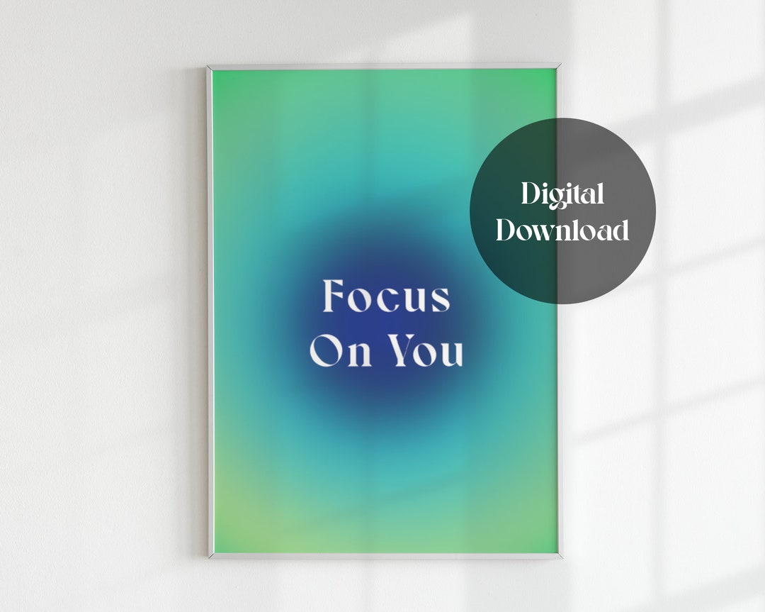 Focus on You Positive Energy Poster Spiritual Poster Gradient Print ...