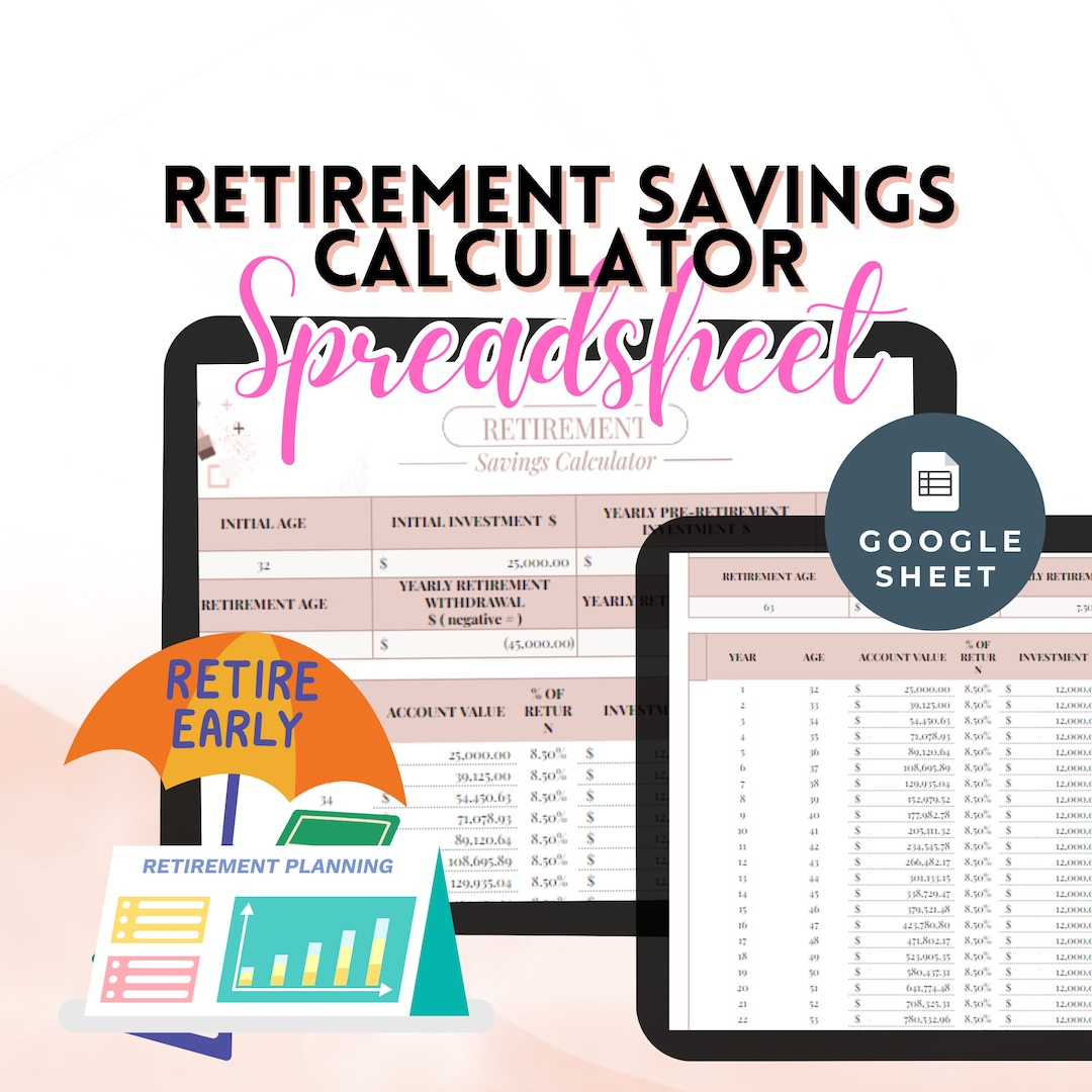Retirement Calculator Google Sheets Retirement Planner Retirement ...