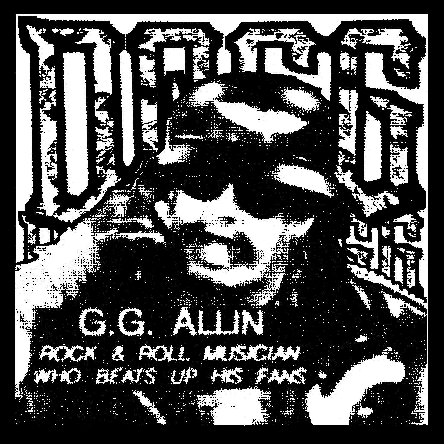 G.G. Allin is a Dogg 4x4 Vinyl Sticker Punk Rock Rebel Graffiti ...