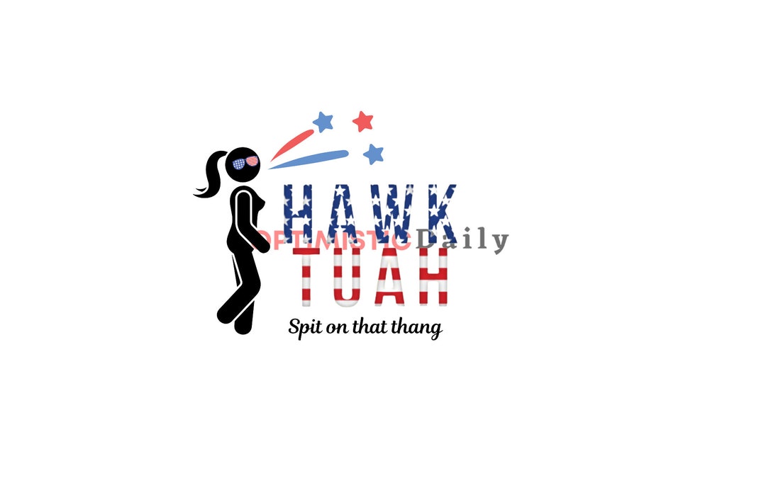 Hawk Tuah 4th of July Edition-png-digital Download - Etsy
