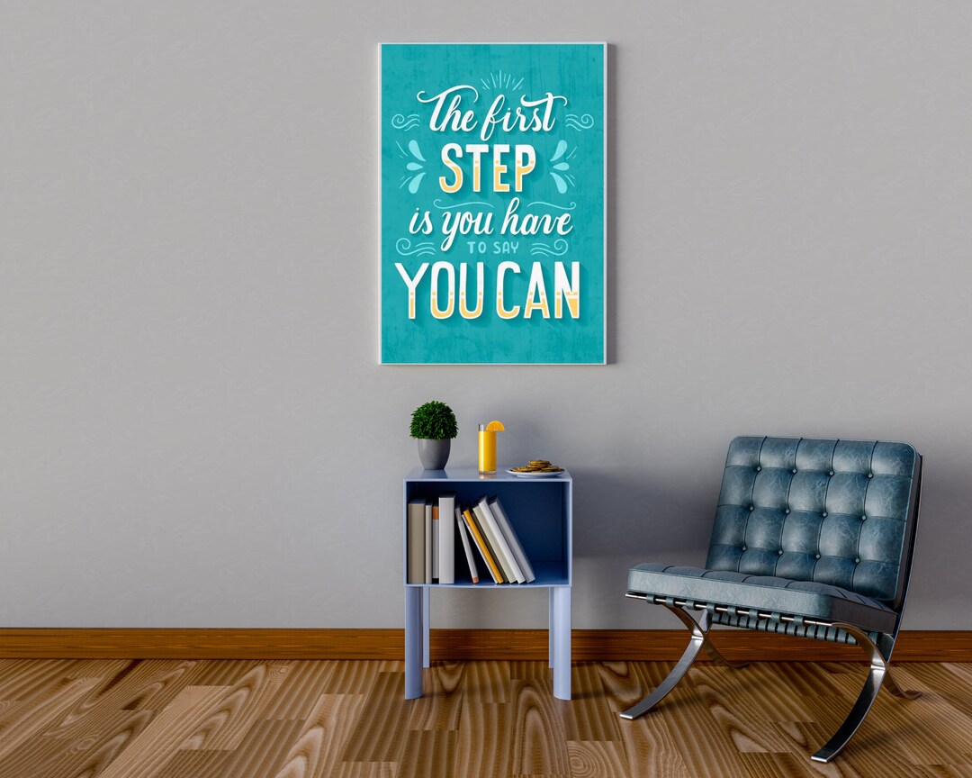 The First Step, Wall Art, Instant Download Printable Inspirational Quote Wall Art Motivational ...