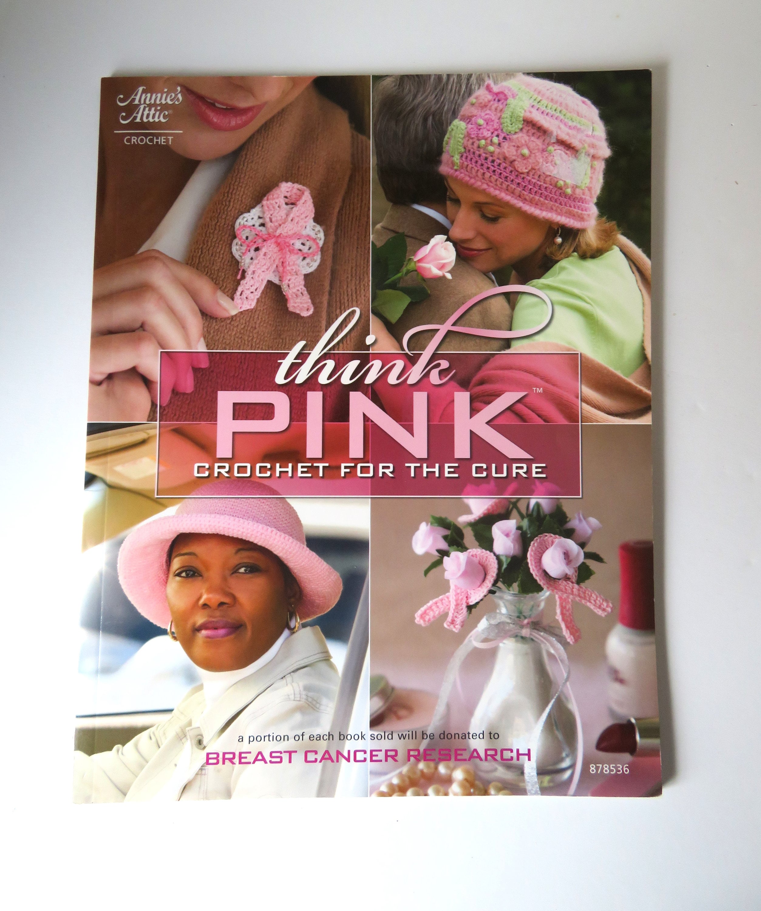 Think Pink Crochet for the Cure, Printed Crochet Book Annie's Attic ...