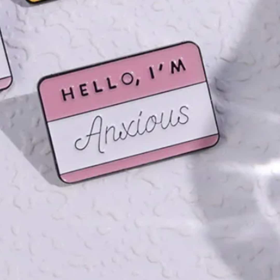 Anxiety Pins Hello I'm Anxious Mental Health Awareness Brooches Lapel ...