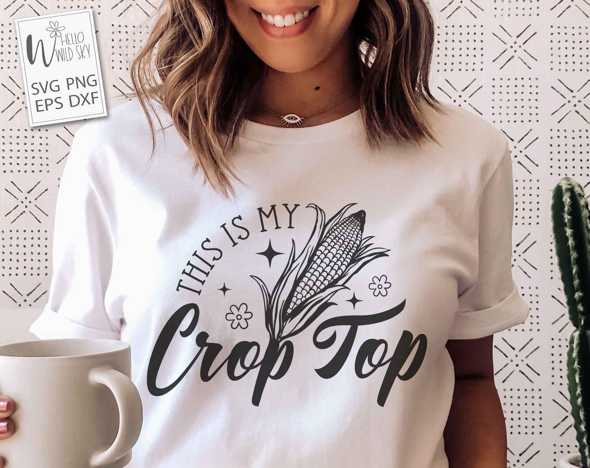 This is My Crop Top Svg, Corn Svg, Husk Cutting, Country Farm Cowgirl ...