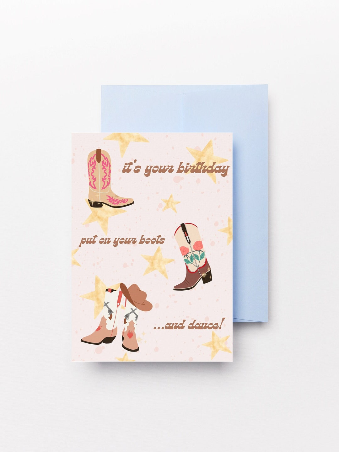 Country Birthday Card It's Your Birthday Put on Your Boots and Dance ...