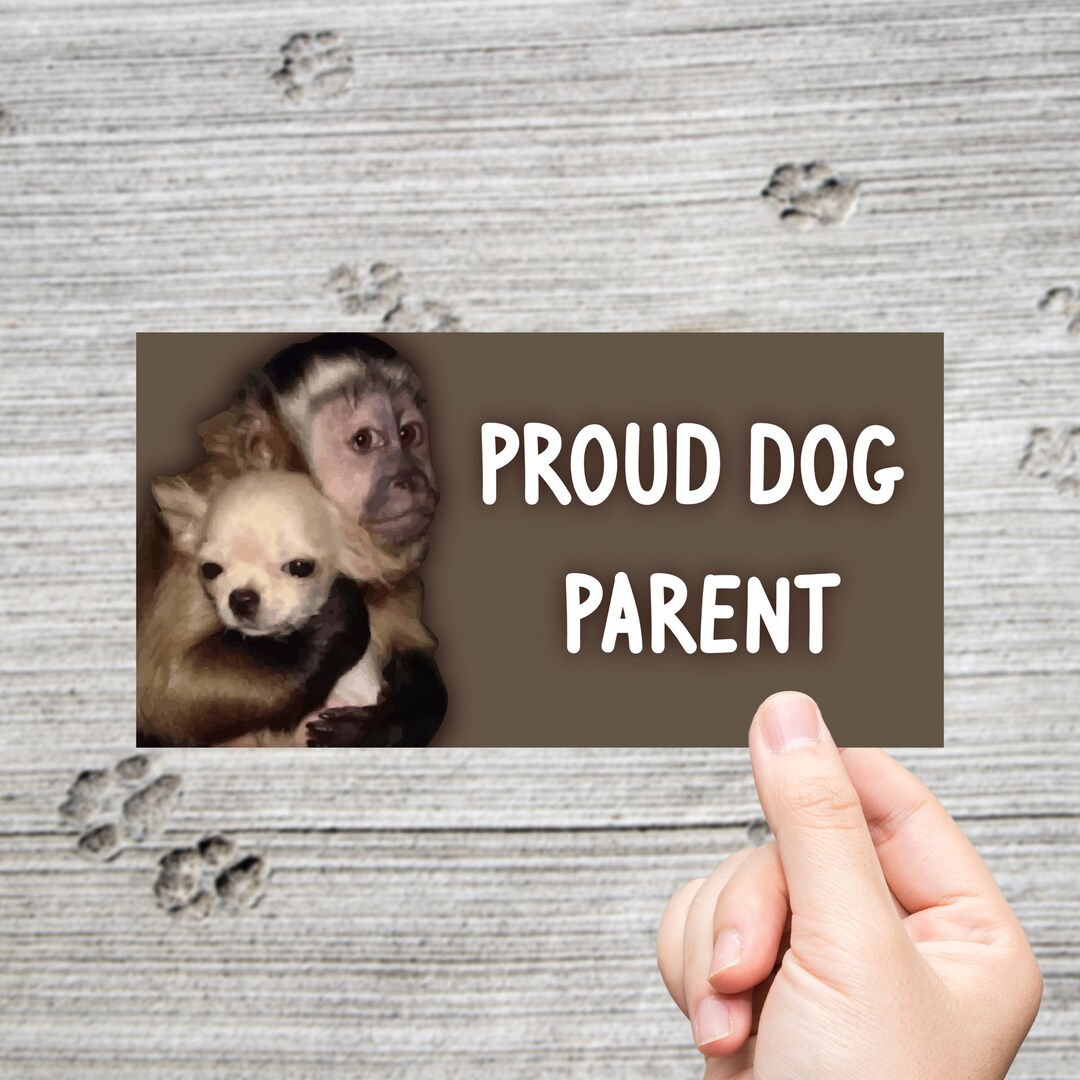 Proud Dog Parent Bumper Sticker, Funny Cute Vinyl Car Decal, Funny ...
