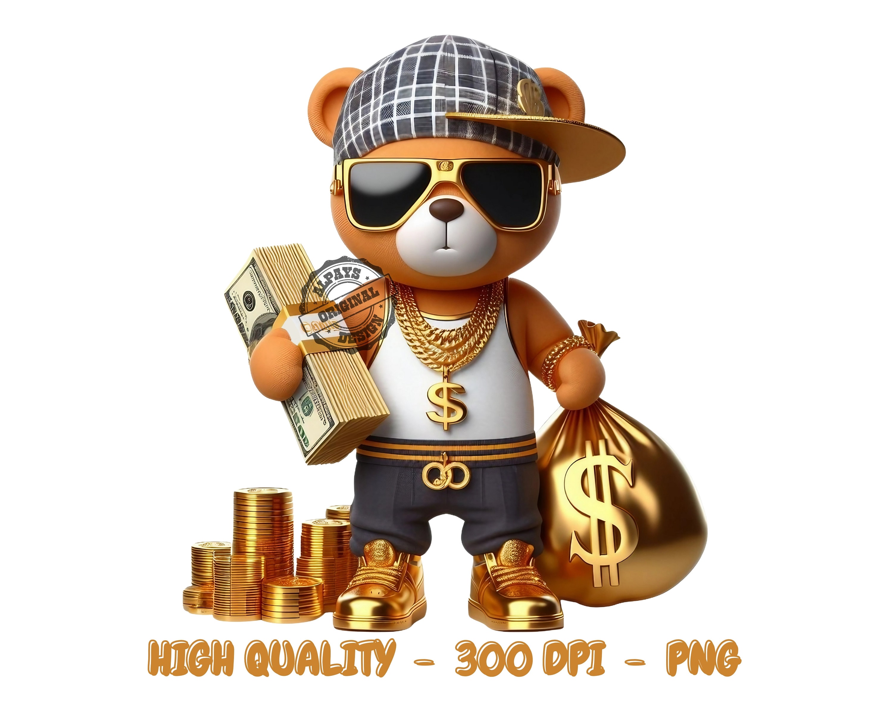 Money Teddy Bear Png for Sublimation, Cool Teddy Bear Png, Graffiti ...