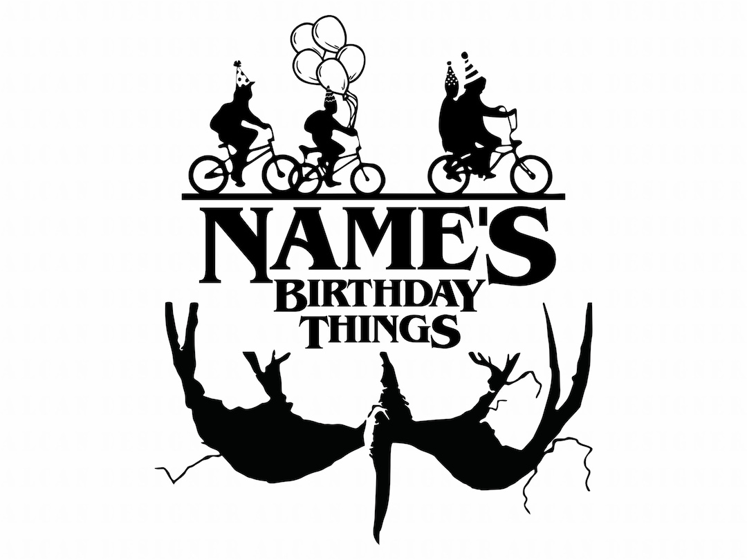 Birthday Things, Stranger Things Birthday, Svg, Png, Dxf, Eps - Etsy