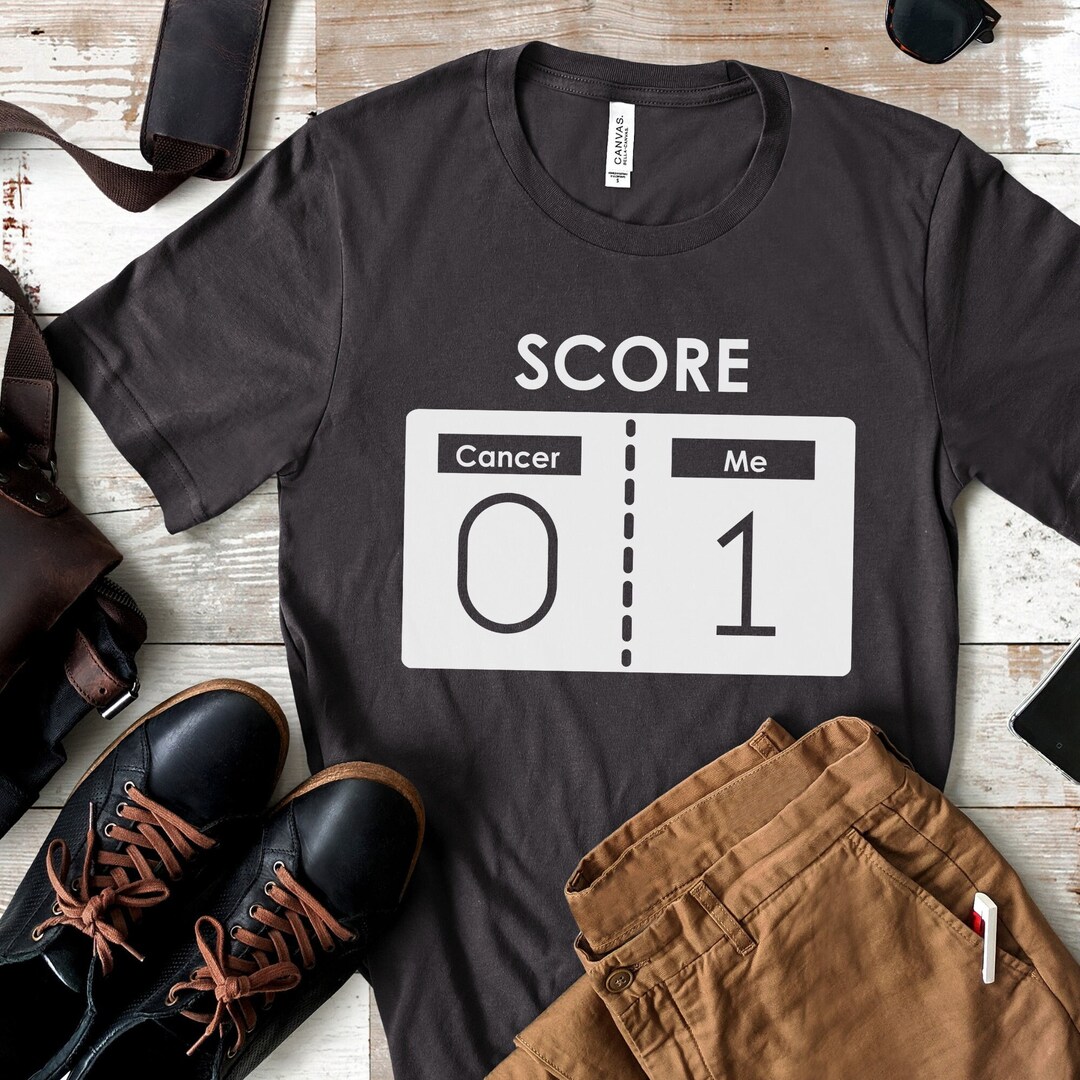 Cancer Scoreboard Shirt Funny Cancer Support Gift Cancer Fighter Shirt ...
