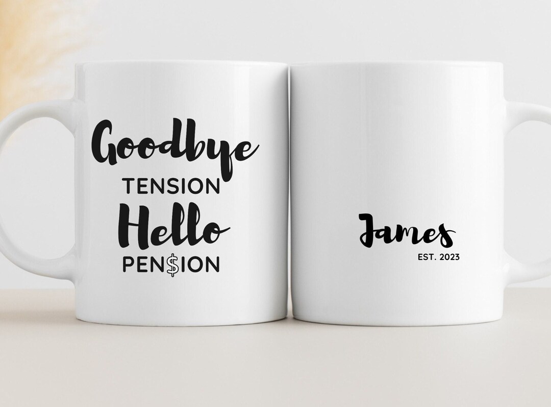 Custom Retirement Gifts for Him Goodbye Tension Hello Pension Mug for ...